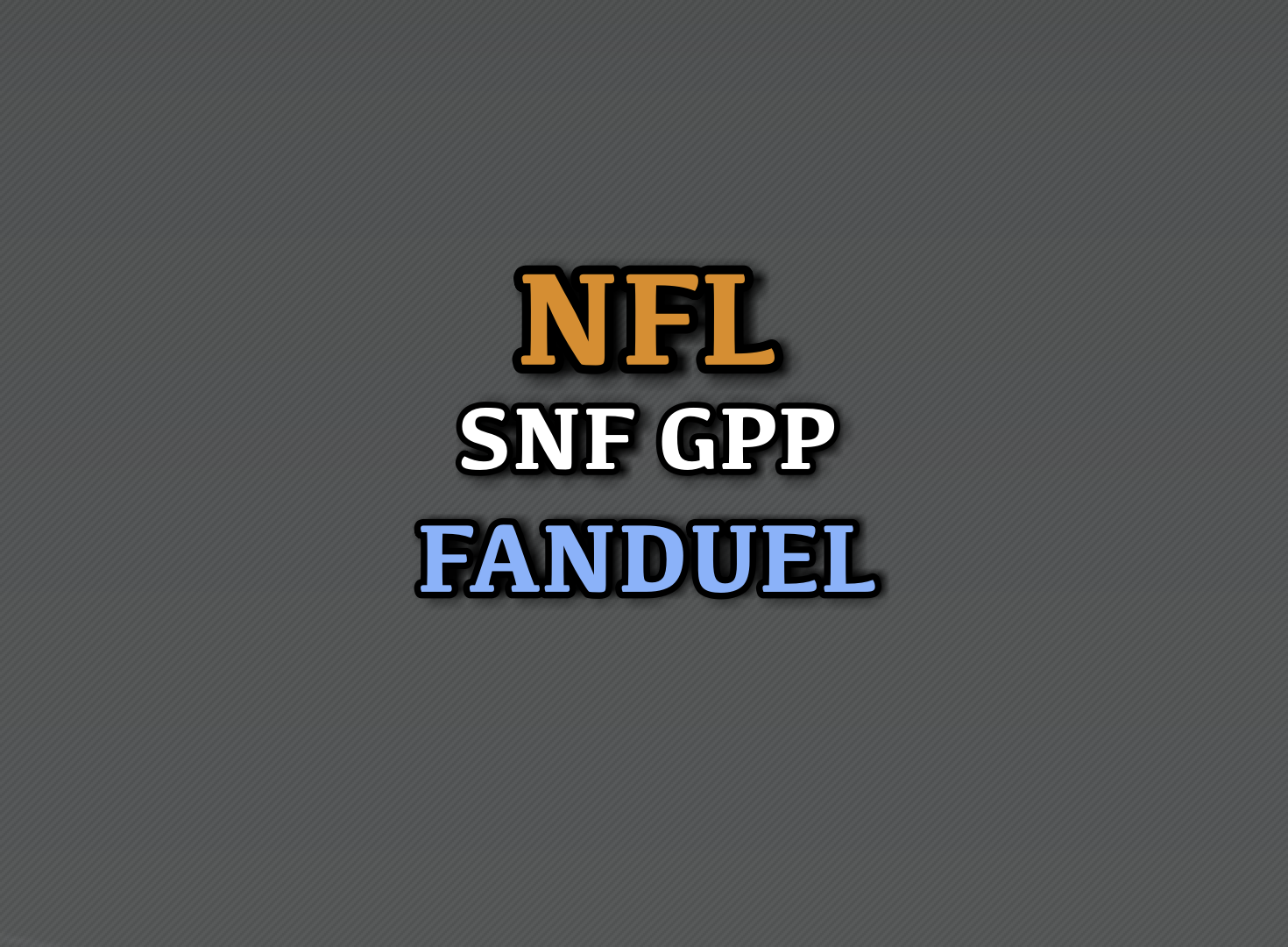 NFL Week 1 SNF FD GPP - FD-Guru